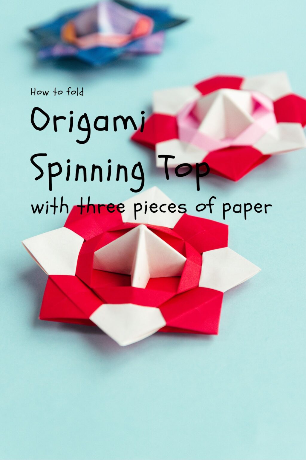 Origami Spinning Top - Modular Origami with 3 Pieces of Paper - Origami OK